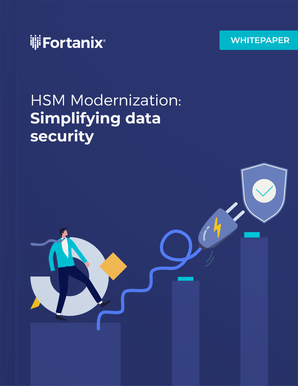 HSM Modernization: Simplifying data security | whitepaper HSM Modernization: Simplifying data security | whitepaper